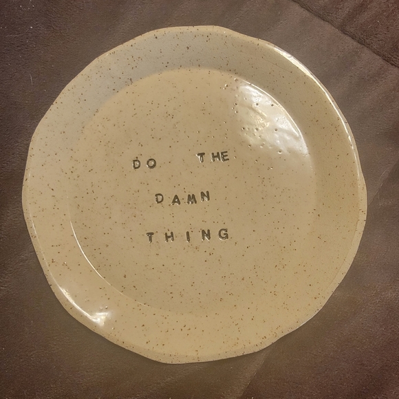 Handmade | Art | Handmade Decorative Plate Do The Damn Thing | Poshmark